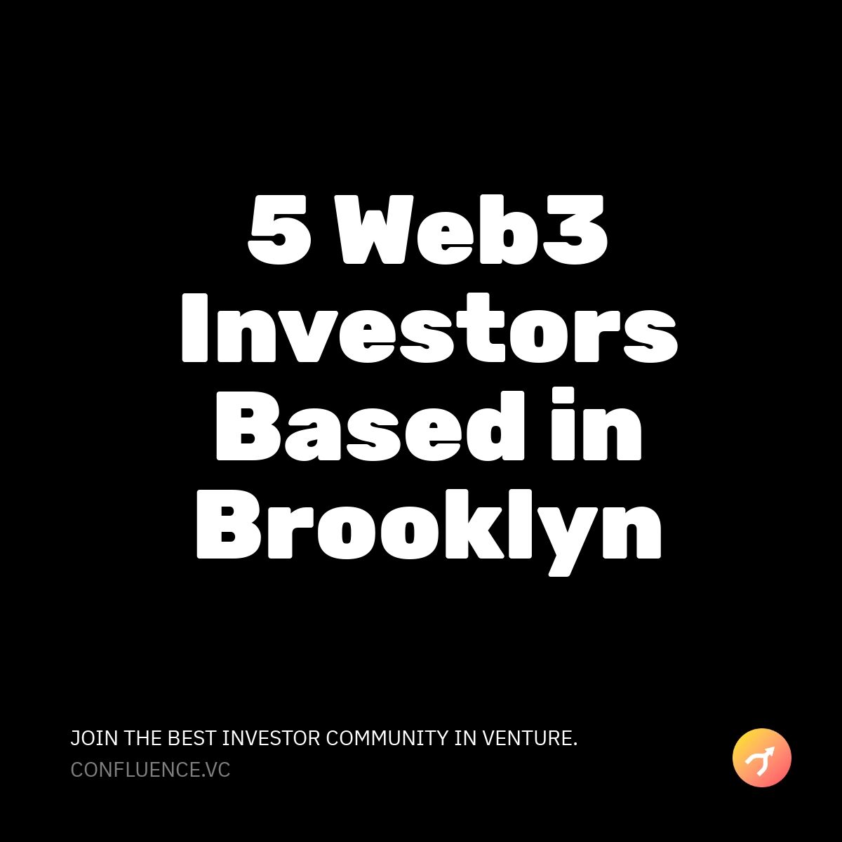 2,000+ Top VCs - Confluence.VC