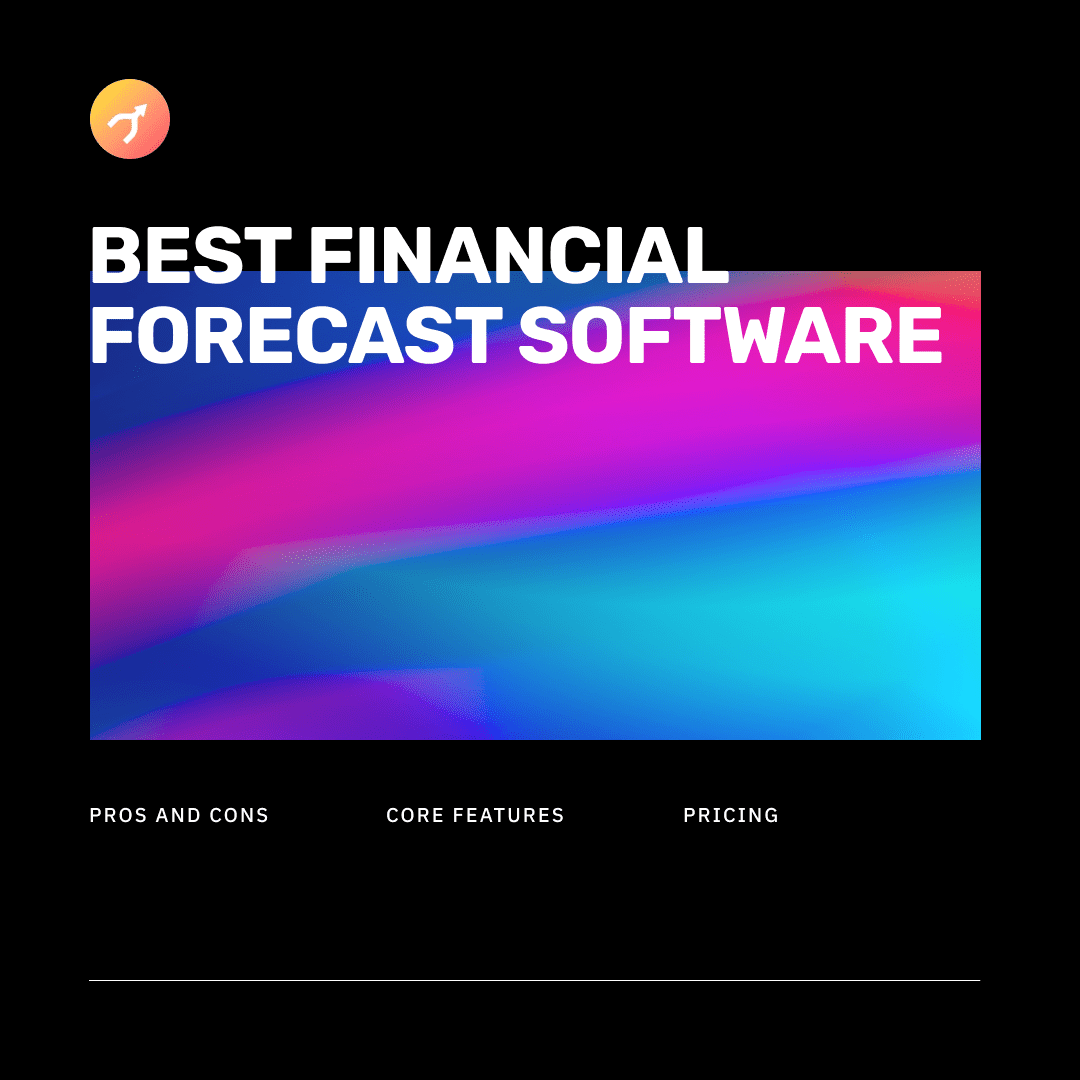 Best Financial Forecast Software: 11 Tools Worth Exploring - Confluence.VC